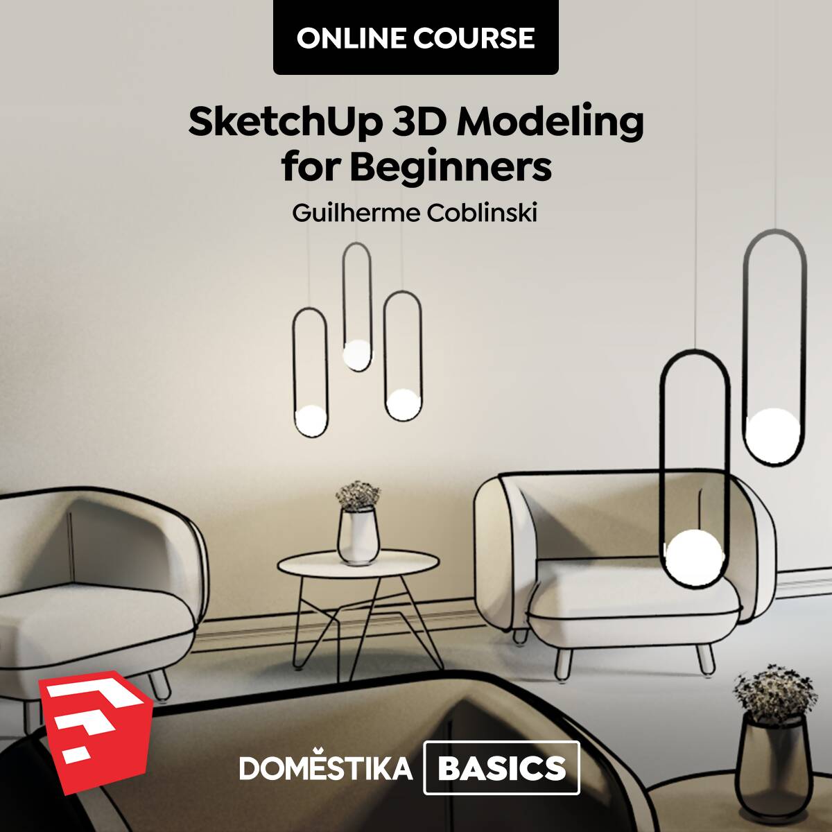 SketchUp 3D Modeling for Beginners – Learn Architecture Online